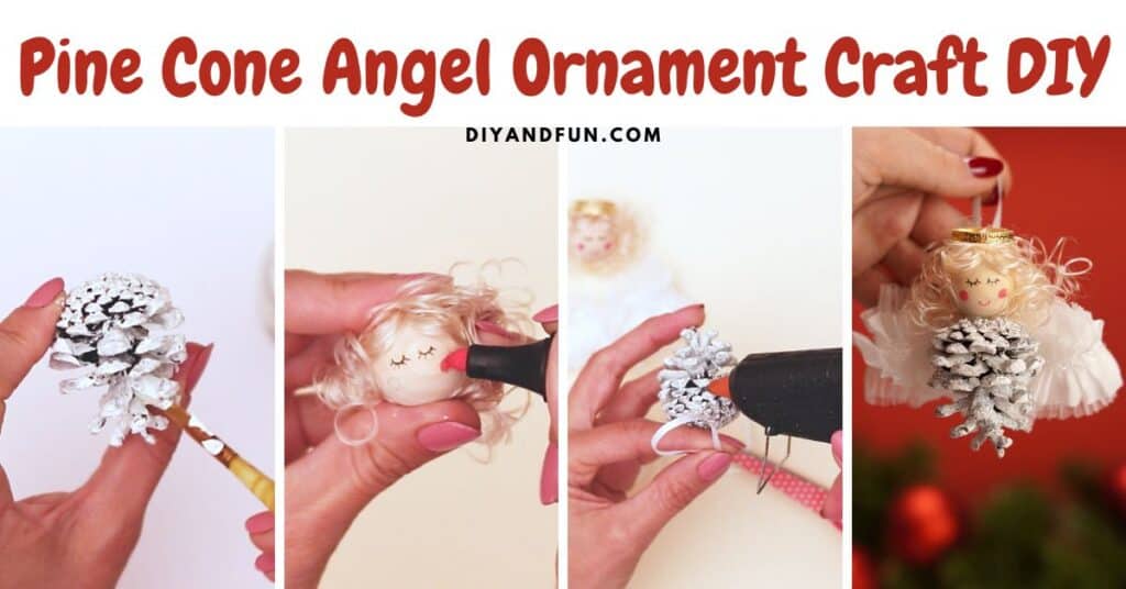 Pine Cone Angel Ornament Craft DIY - DIY and Fun