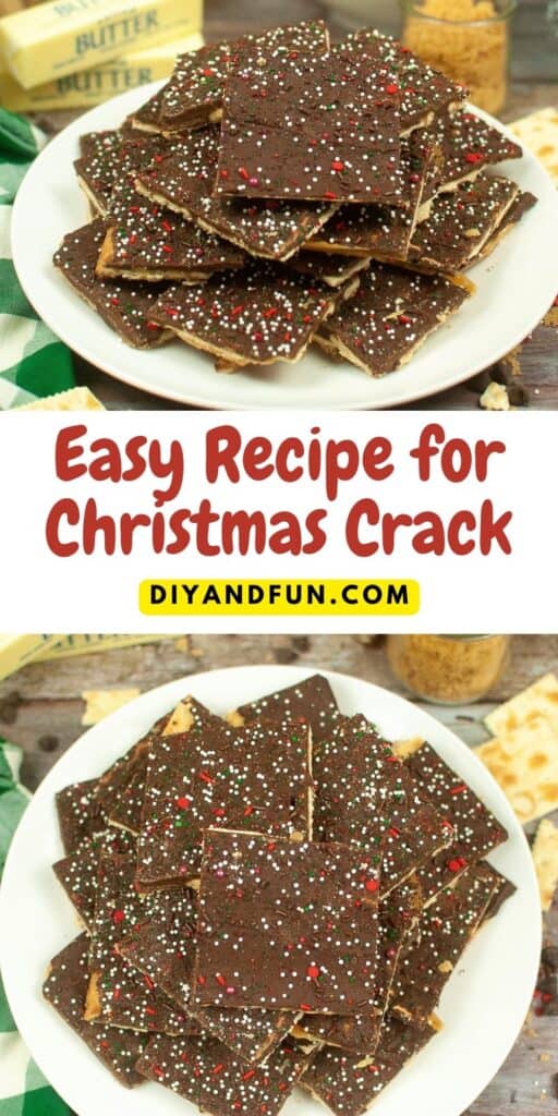 Easy Recipe for Christmas Crack - DIY and Fun