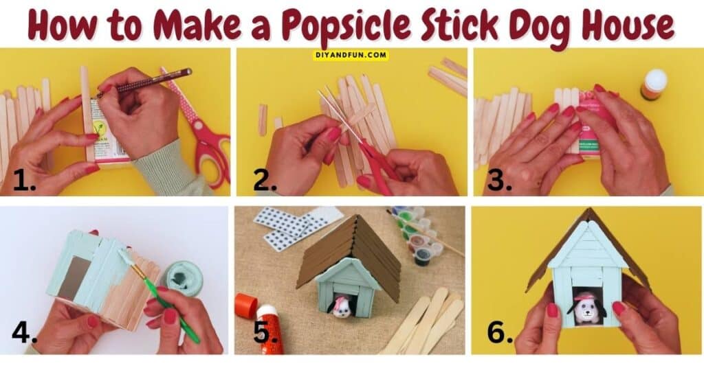 How to Make a Popsicle Stick Dog House - DIY and Fun