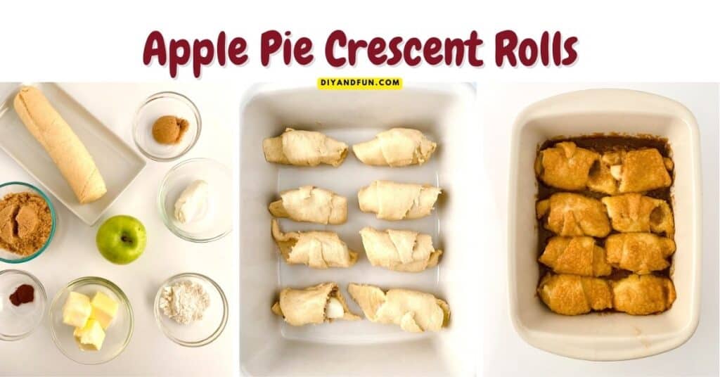 Apple Pie Crescent Roll Recipe - DIY and Fun