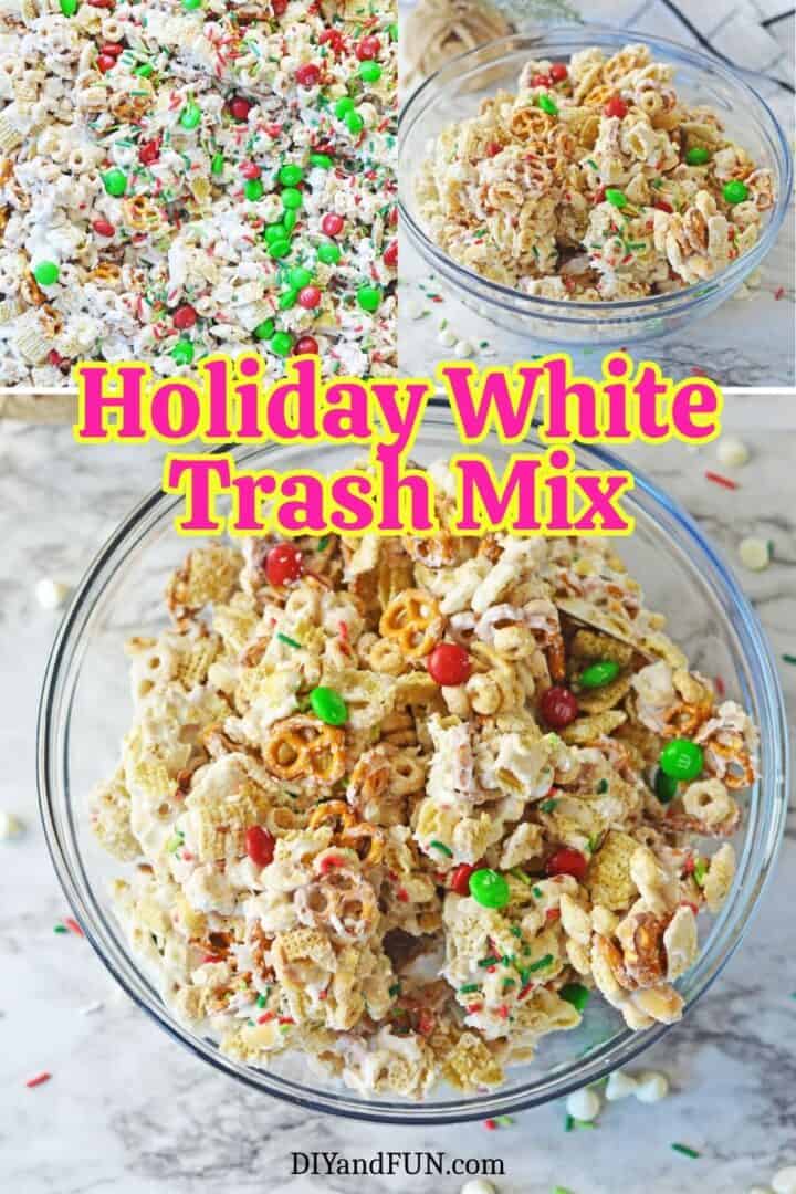 Holiday White Trash Mix - DIY and Fun